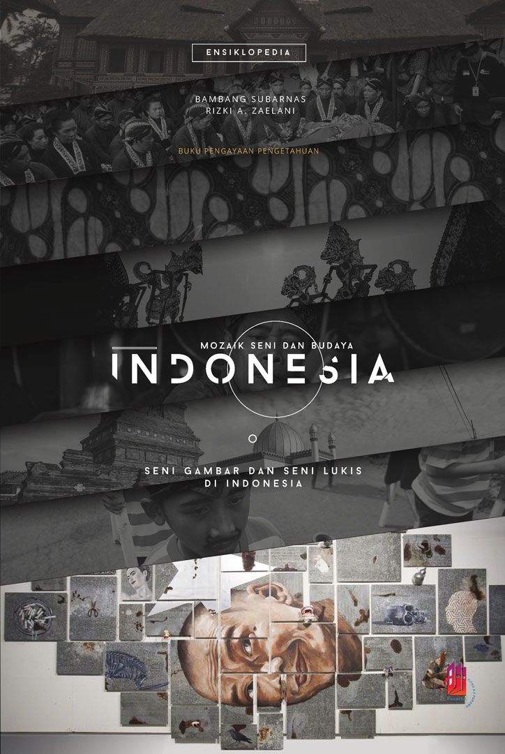 Ensiklopedia Mozaik Seni dan Budaya Indonesia: Seni Gambar dan Seni ...